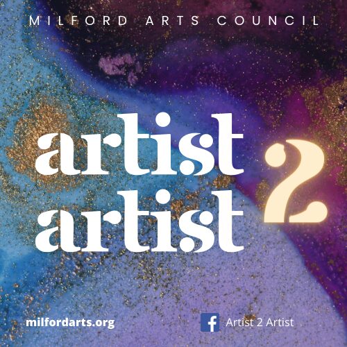 Artist2artist - Milford Arts Council